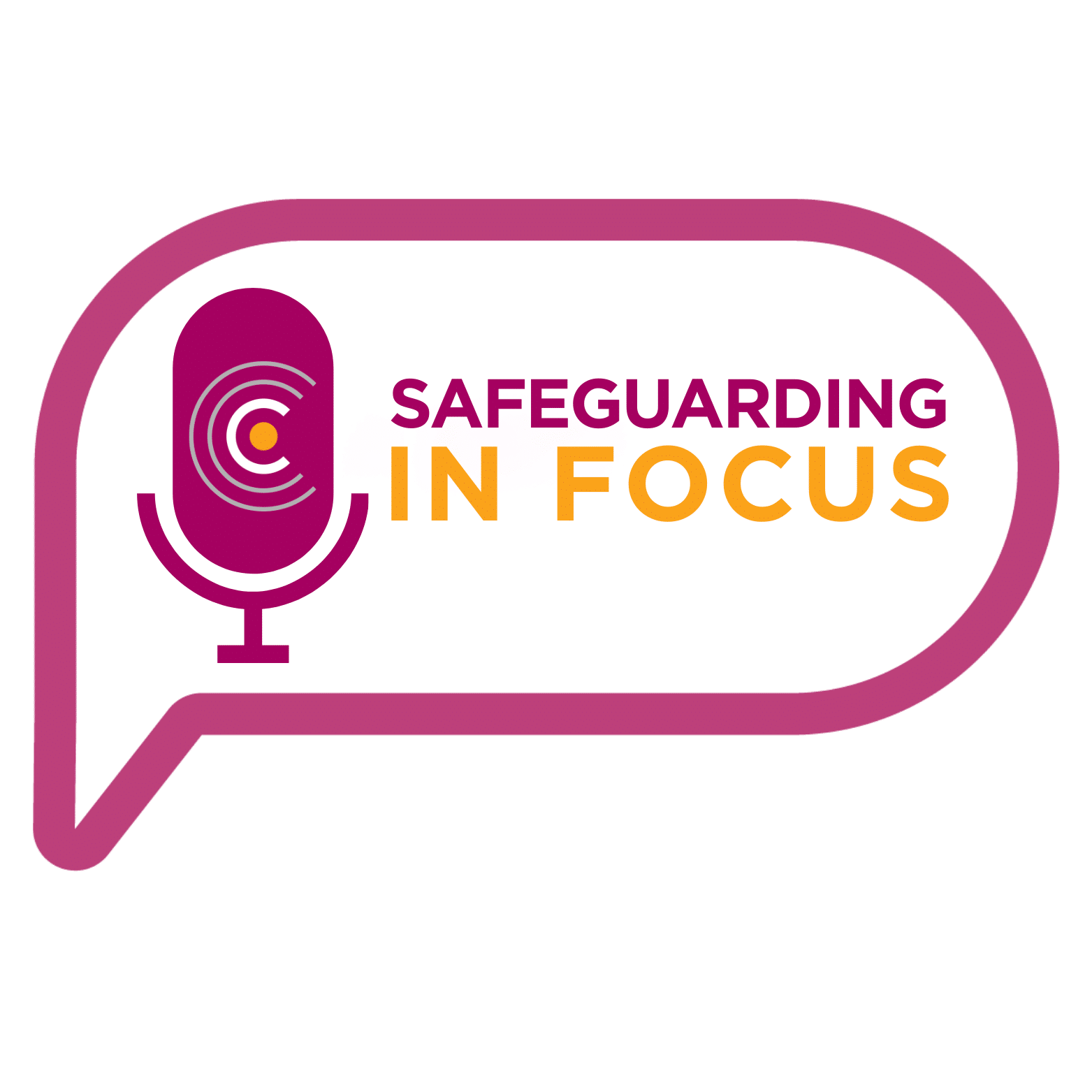 Safeguarding in Focus - Podcasts
